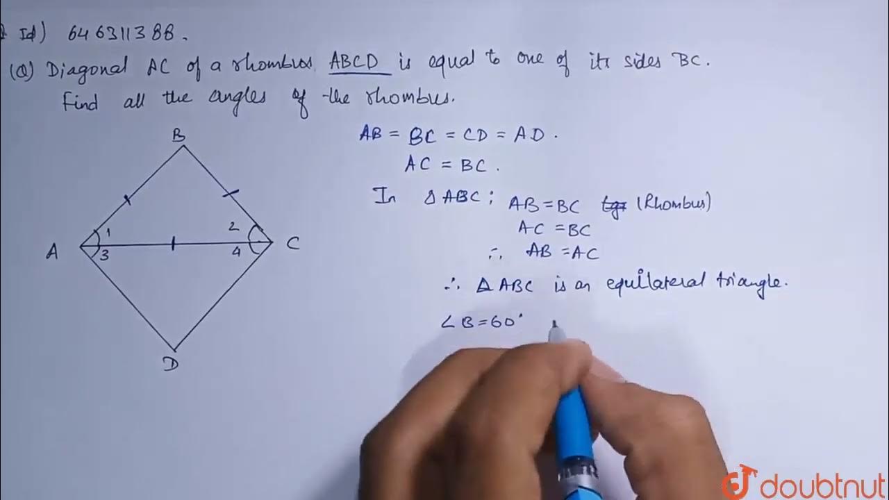 Diagonal AC of a rhombus ABCD is a equal to one of its sides BC. Find all the angles of the rhom ...