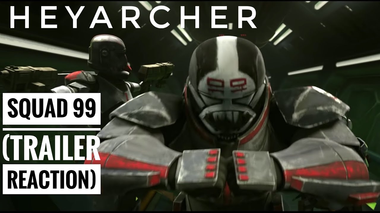 Clone Wars Squad 99 (Trailer Reaction) - YouTube