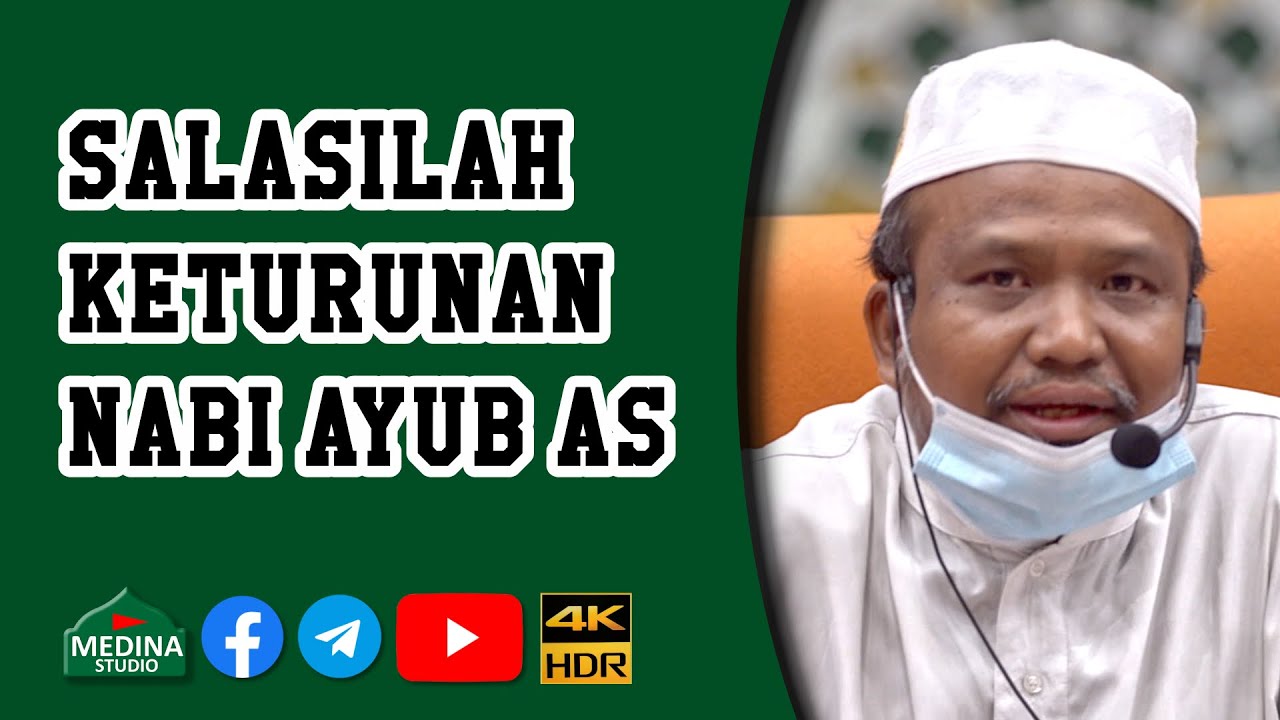 Ustaz Hanafi Abdul Rahman El Fesfanji - Salasilah Keturunan Nabi Ayub ...