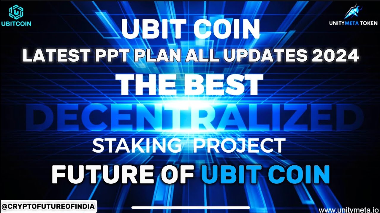 UBIT COIN | LATEST PPT PLAN ALL UPDATES | BEST DECENTRALISED STAKING ...