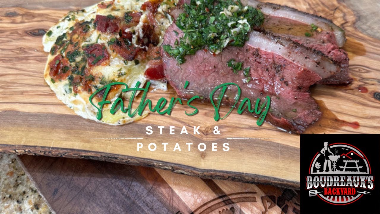 Father's Day Steak and Potatoes - YouTube