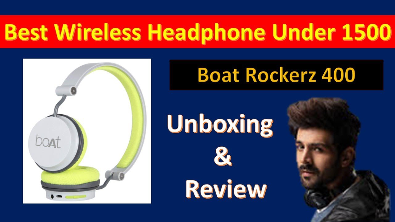 boat rockerz 400 unboxing & review | boat rockerz 400 | Best Bluetooth ...