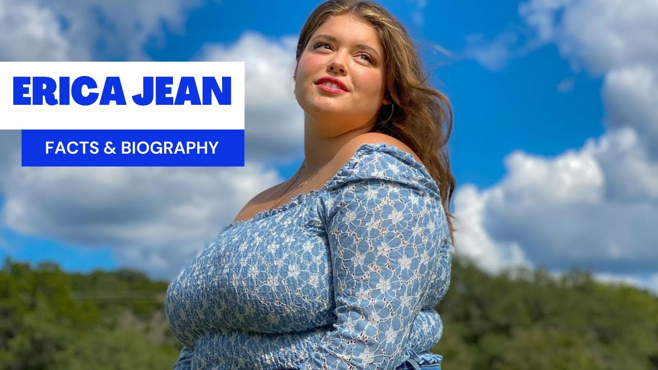 The Bold and Beautiful Erica Jean: The Plus Size Model | Biography ...