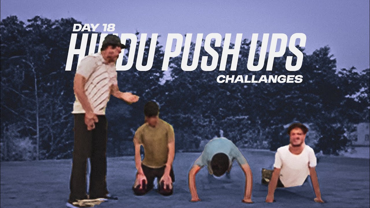 Hindu Push Ups Day 18/30 /Ramanwaliyavlogz/How To Do Chest Workout At ...