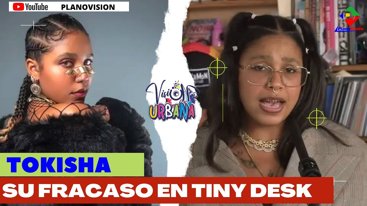 TOKISHA TINY DESK VIRAL PIDE DISCULPAS. - YouTube