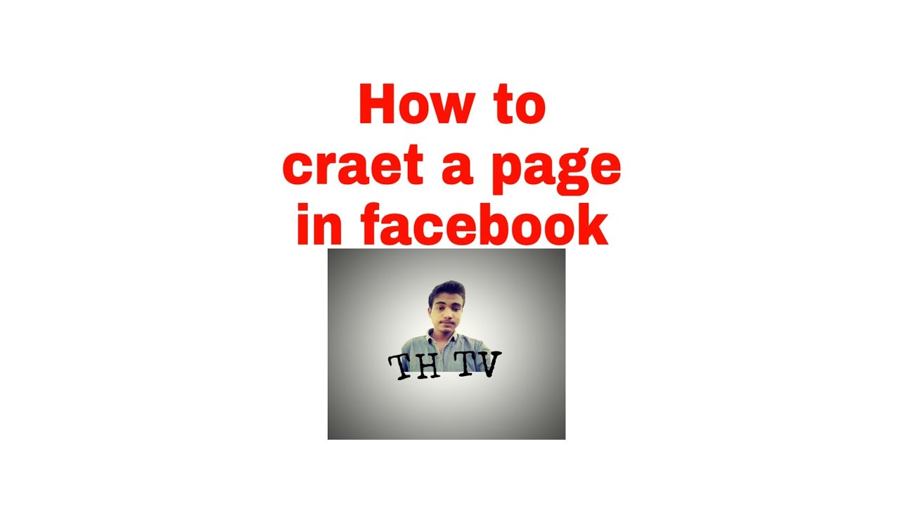 How to creat a page of Facebook - YouTube