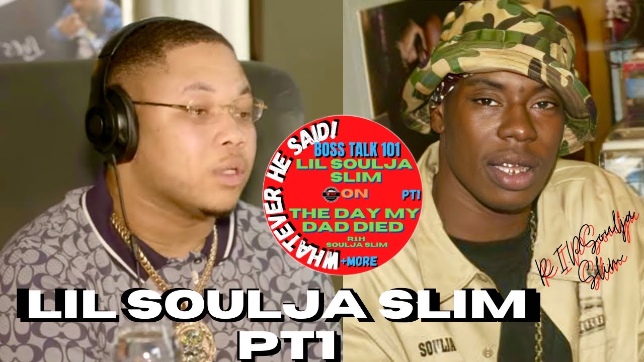 Lil Soulja Slim on The Day My Dad was Shot and Killed | Soulja Slim ...