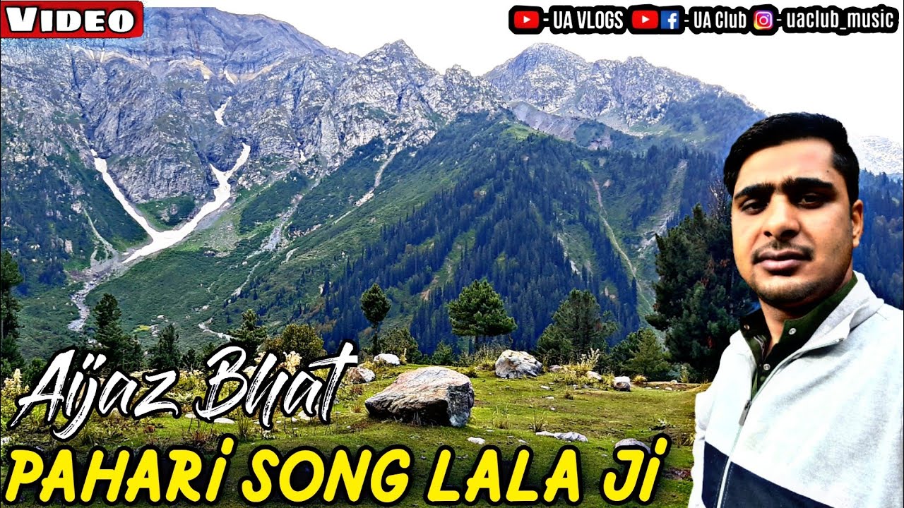Lala Ji Pahari Song_Aijaz Bhat with Arif Kazmi_UA Club_The Voice of ...