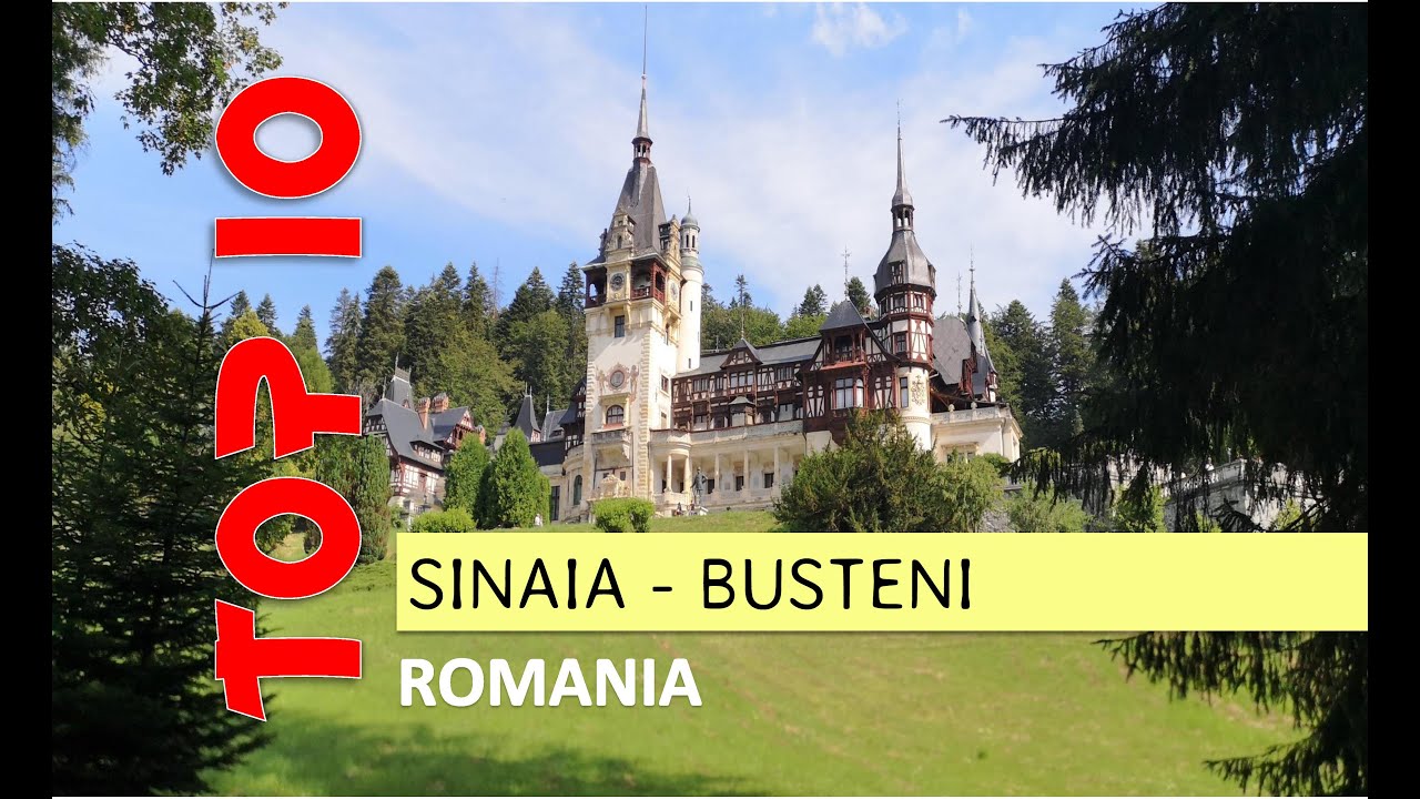 TOP 10 - Sinaia / Busteni (Romania) - YouTube