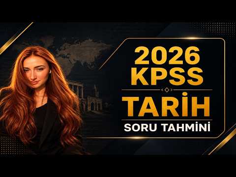 2026 KPSS TARİH SORU TAHMİNİ