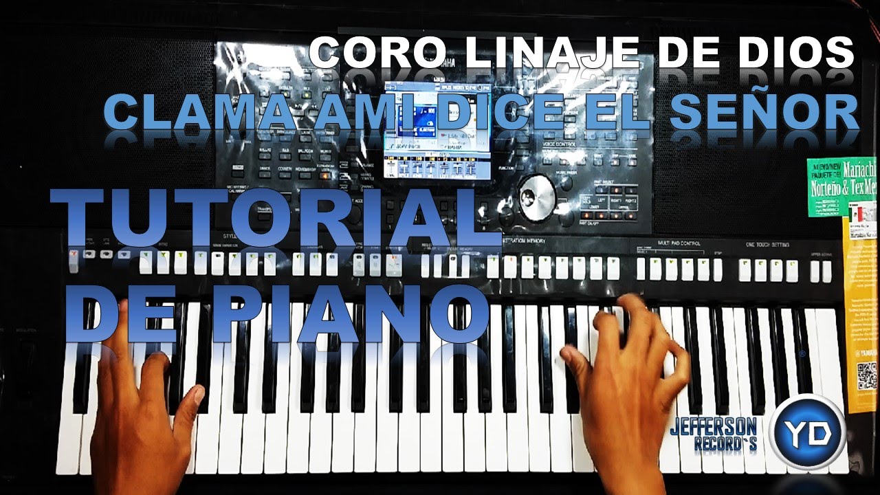 Coro Linaje de Dios-TUTORIAL DE PIANO - YouTube