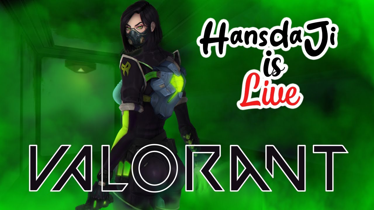 VALORANT LIVE || NEW AGENT GAMEPLAY ||#live #valorant #gameplay # ...