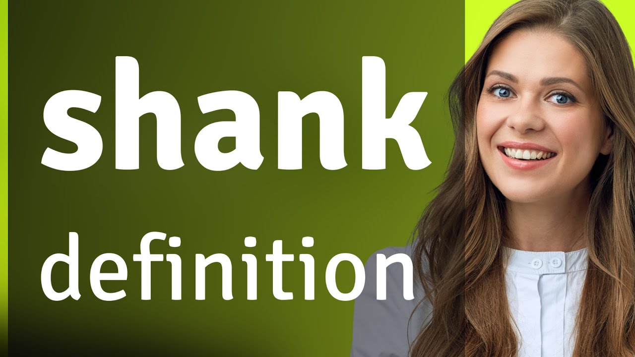 Shank • what is SHANK meaning - YouTube