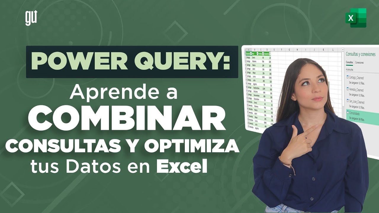 Power Query: Aprende a Combinar Consultas y Optimiza tus Datos en Excel ...