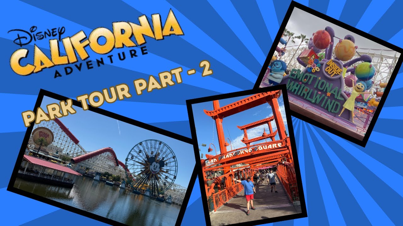 Disney California Adventure Park Tour Part 2 - YouTube