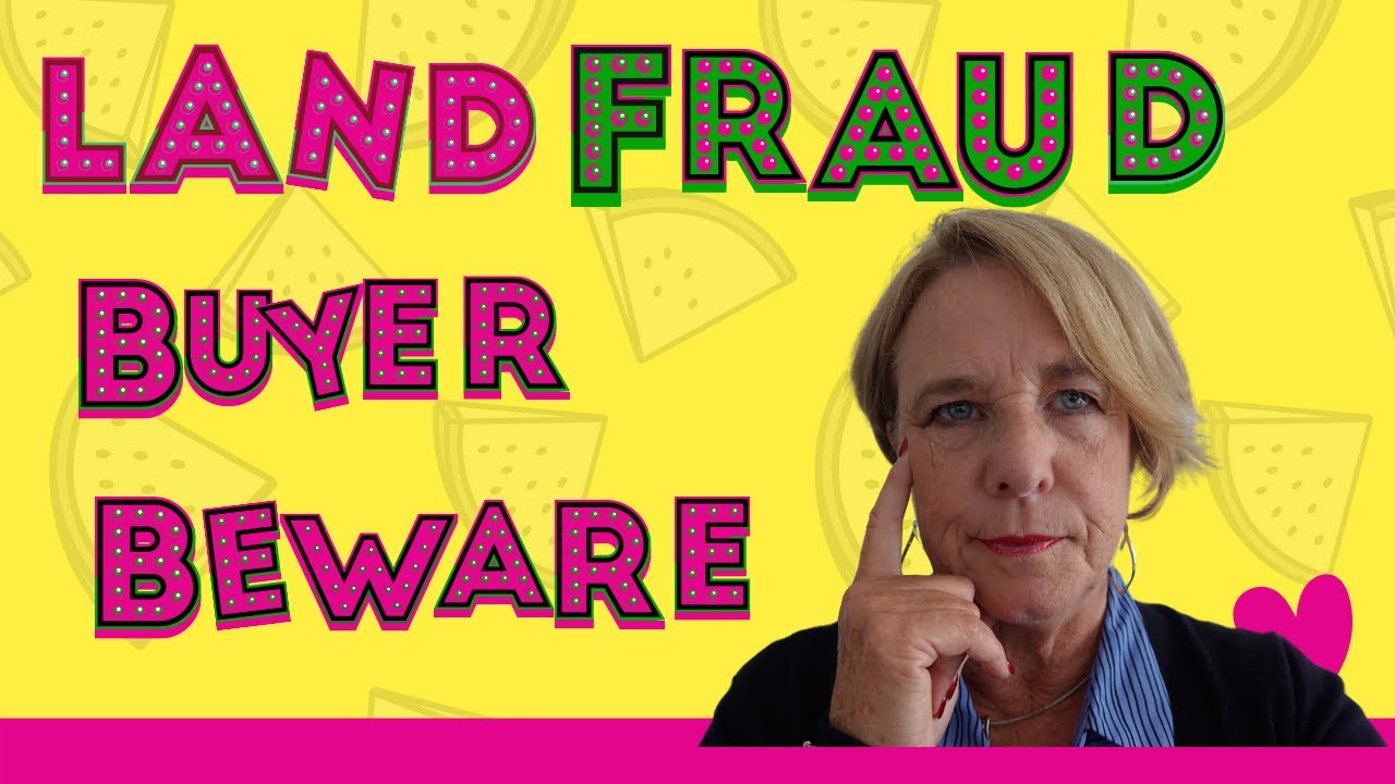Losing Money on Real Estate - Land Fraud - It's Real! - YouTube