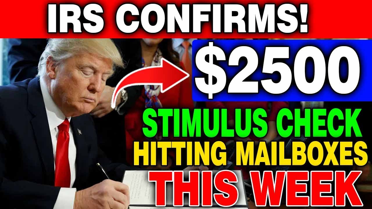 IRS CONFIRMS - $2500 STIMULUS CHECK - ARRIVING IN MAILS THIS WEEK FOR ...