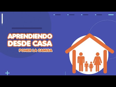 Pre Escolar - Aprendiendo desde casa: Abotonar y Desabotonar la Camisa.