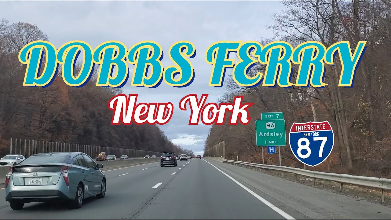 DOBBS FERRY/SAW MILL RIVER ROAD/I-87 MAJOR DEEGAN EXPRESSWAY EXIT 7 TO ...