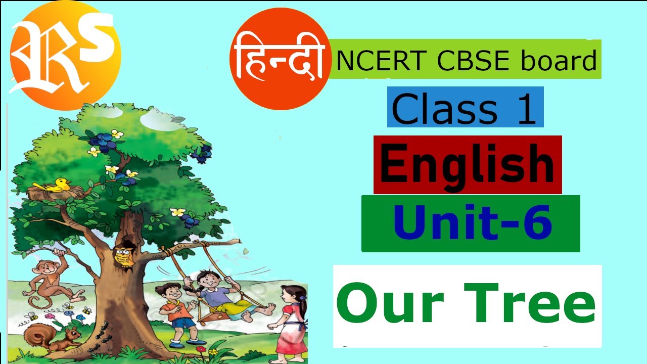 Our Tree | Class 1 English | Chapter 12 | Explained in Hindi | NCERT ...