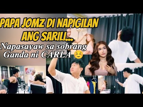 PAPA JOMZ NAPASAYAW SA SOBRANG GANDA NI CARLABELS☺️ - YouTube