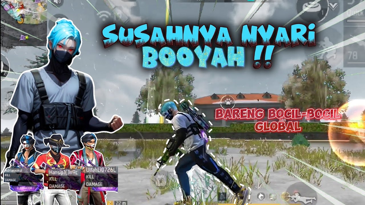 Main Squad Bareng Bocil bocil Global !! Susahnya Nyari Booyah 😭 Free ...