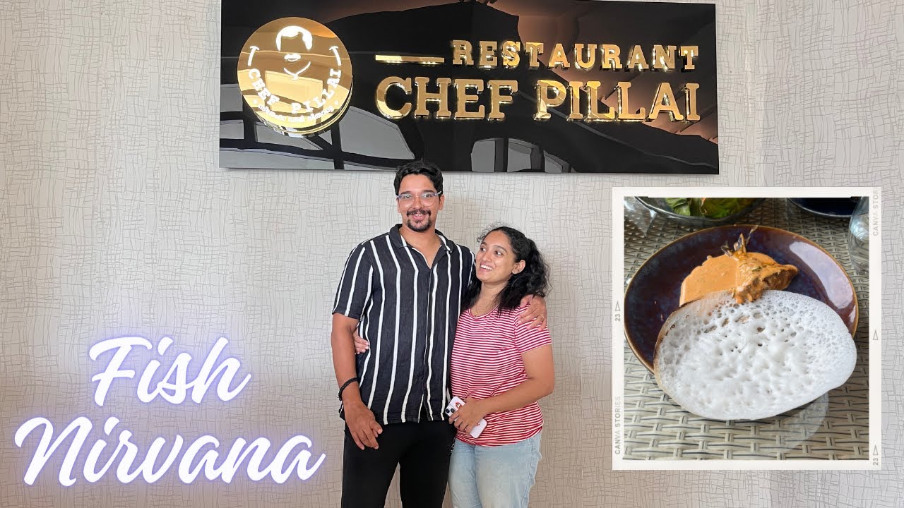 Nirvana on a Plate: Meet Chef Pillai's Culinary Masterpiece at ...