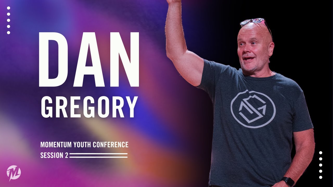 Dan Gregory at Momentum Youth Conference 2024 - (Session 2) - YouTube