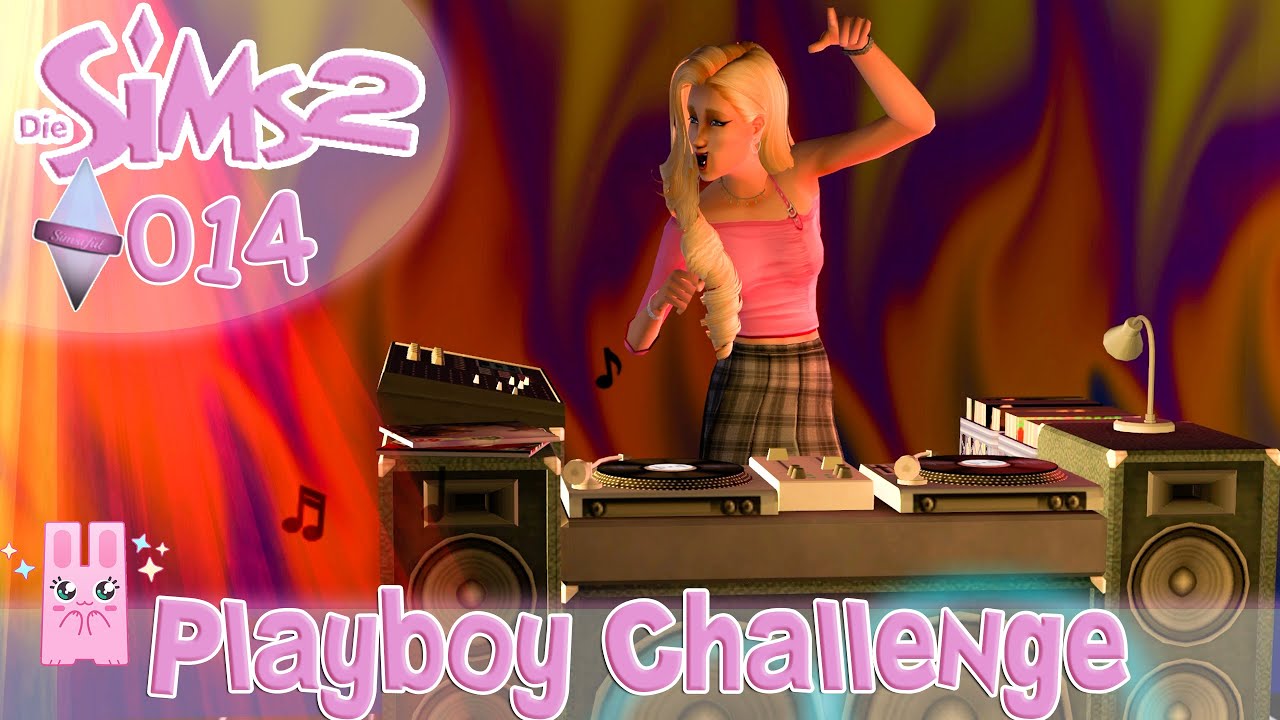 🎶 DJ Lola is in da house - Die Sims 2 Playboy Challenge 014 - YouTube