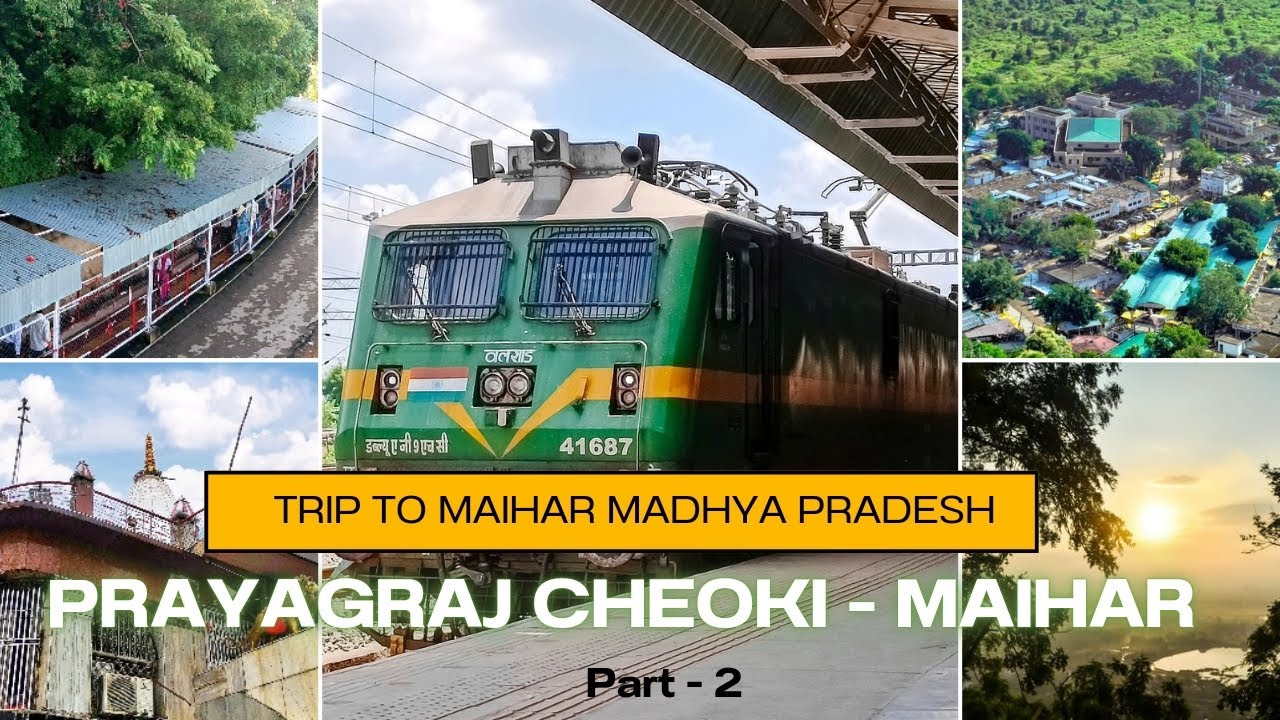 Prayagraj Cheoki - Maihar full Journey // 11274 Itarsi Express ...