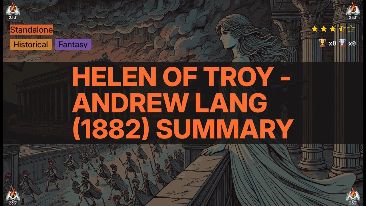 Helen of Troy - Andrew Lang (1882) Summary - YouTube