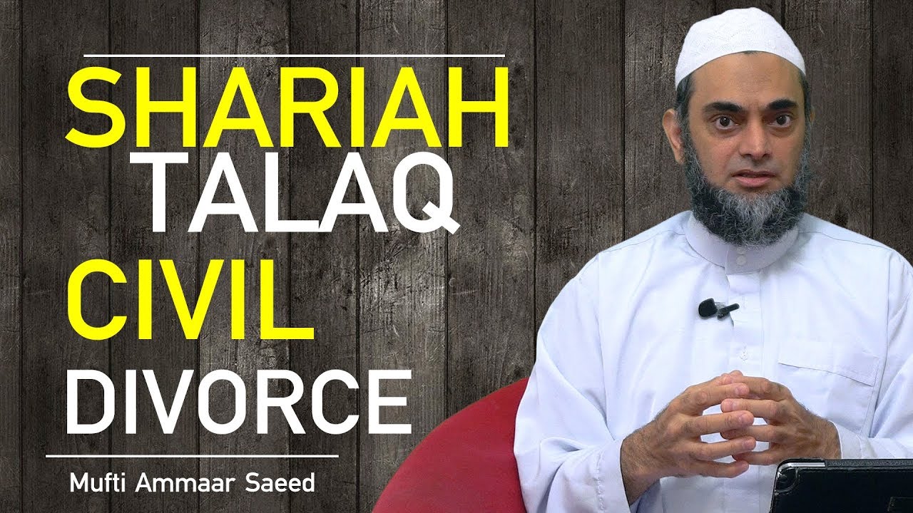 Islamic Civil Divorce Shariah Talaq One Triple Three Talaq Khula America UK Canada Ammaar Saeed ...