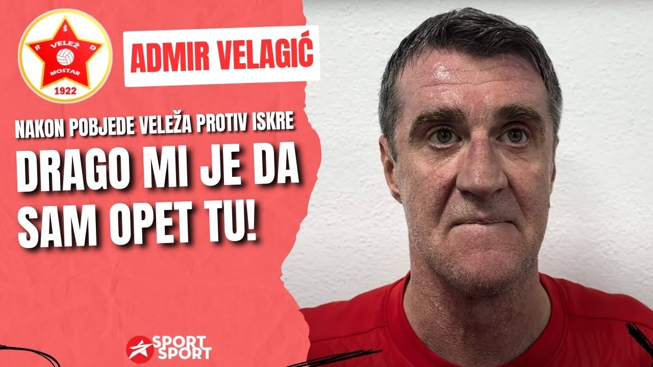 ADMIR VELAGIĆ NAKON POBJEDE VELEŽA PROTIV ISKRE: "DRAGO MI JE DA SAM ...