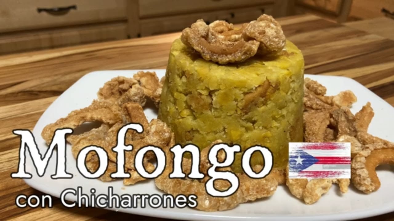 Mofongo con Chicharron (how to make Mofongo w/Chicharron 'pork cracklin ...