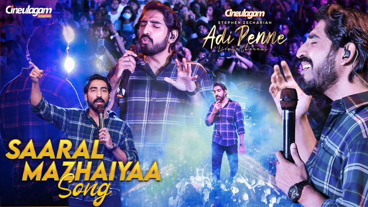 Saaral Mazhaiyaa - Stephen Zechariah Live Singing | Adi Penne Live In ...