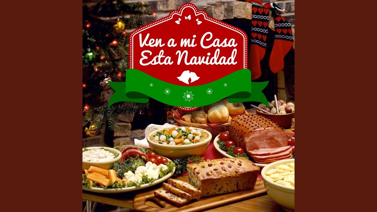Ven a Mi Casa Esta Navidad - YouTube