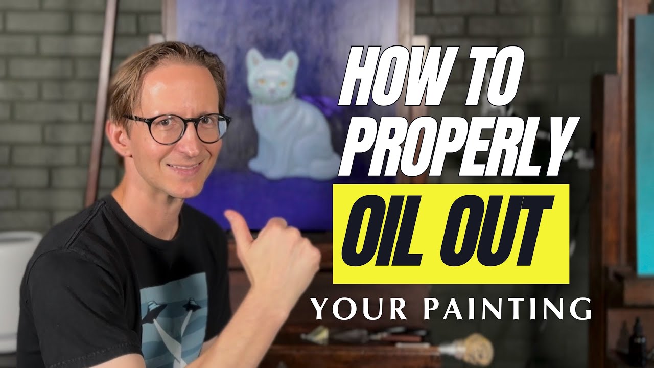 The Art of Oiling Out: A Painting Technique Explained - YouTube