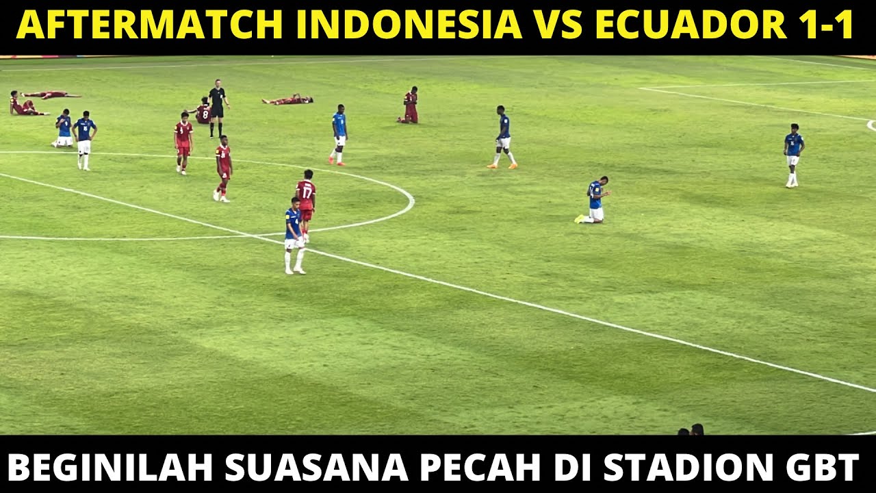 AFTERMATCH INDONESIA VS ECUADOR 1-1. SELEBRASI SUJUD SYUKUR PEMAIN ...