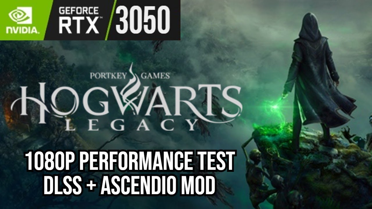 Hogwarts Legacy DLSS and Ascendio Mod | RTX 3050 (Performance Test ...