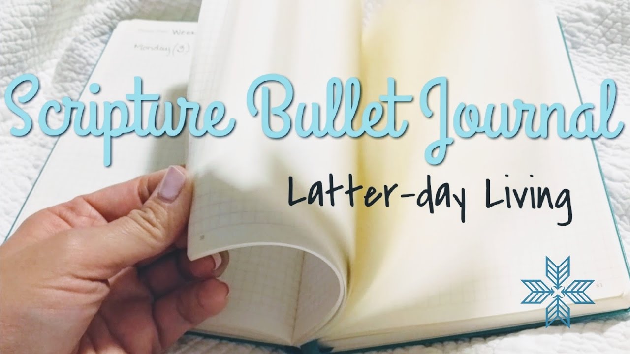 Scripture Bullet Journal - Setup | Latter-day Living - YouTube