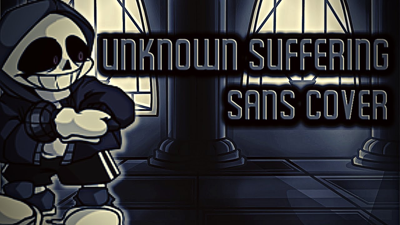 Unknown Suffering V4 Fanmade (Dust Sans Cover) - YouTube