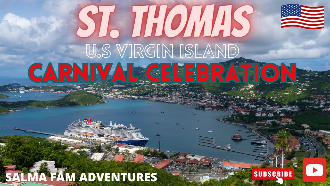 ST. THOMAS U.S VIRGIN ISLAND by Carnival Celebration Oct.2023 - YouTube