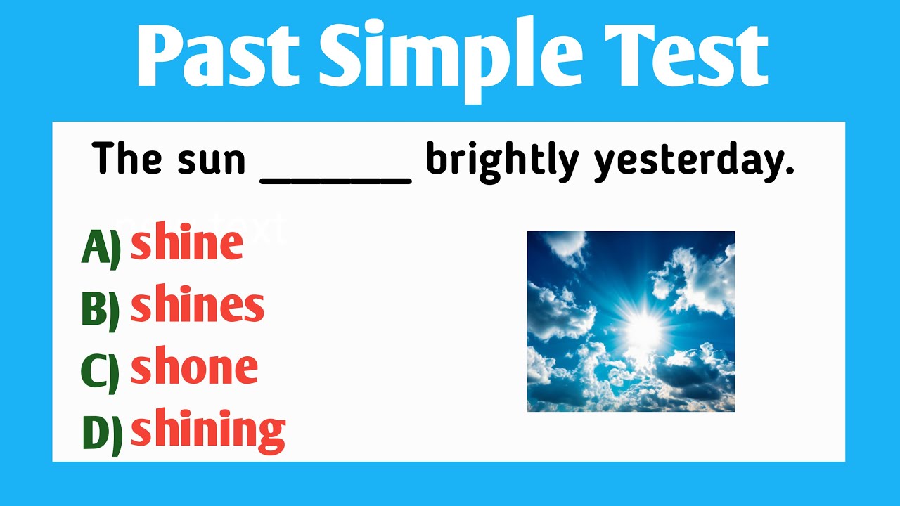 Past Simple : Simple Past Tense Quiz | English Grammar Tense Test For ...
