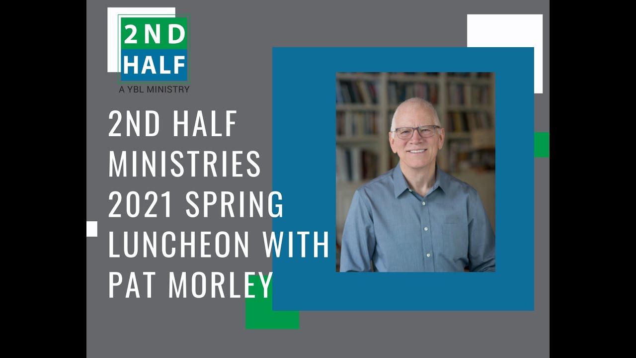 YBL Spring Luncheon 2021 with Pat Morley - YouTube