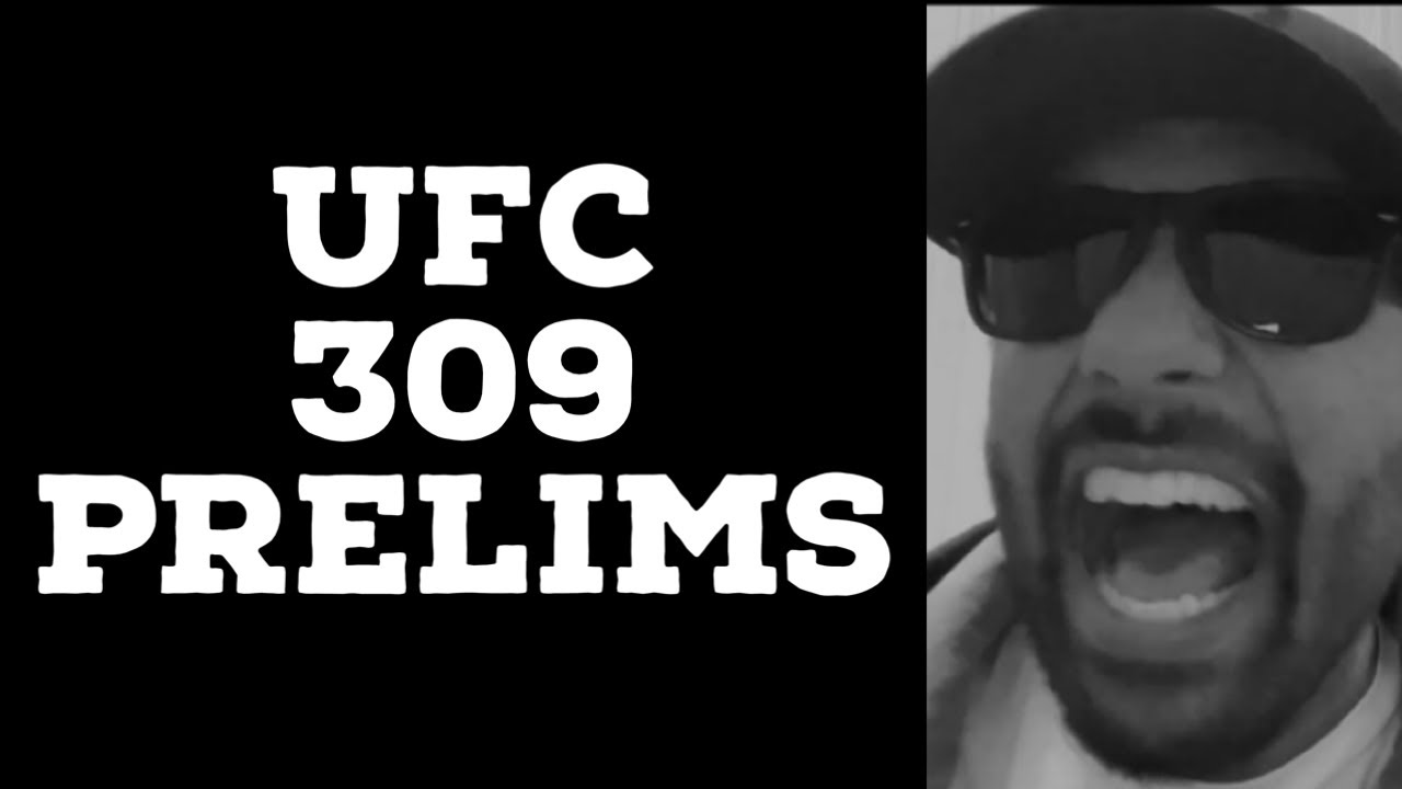 UFC 309 Prelims LIVE REACTION - YouTube
