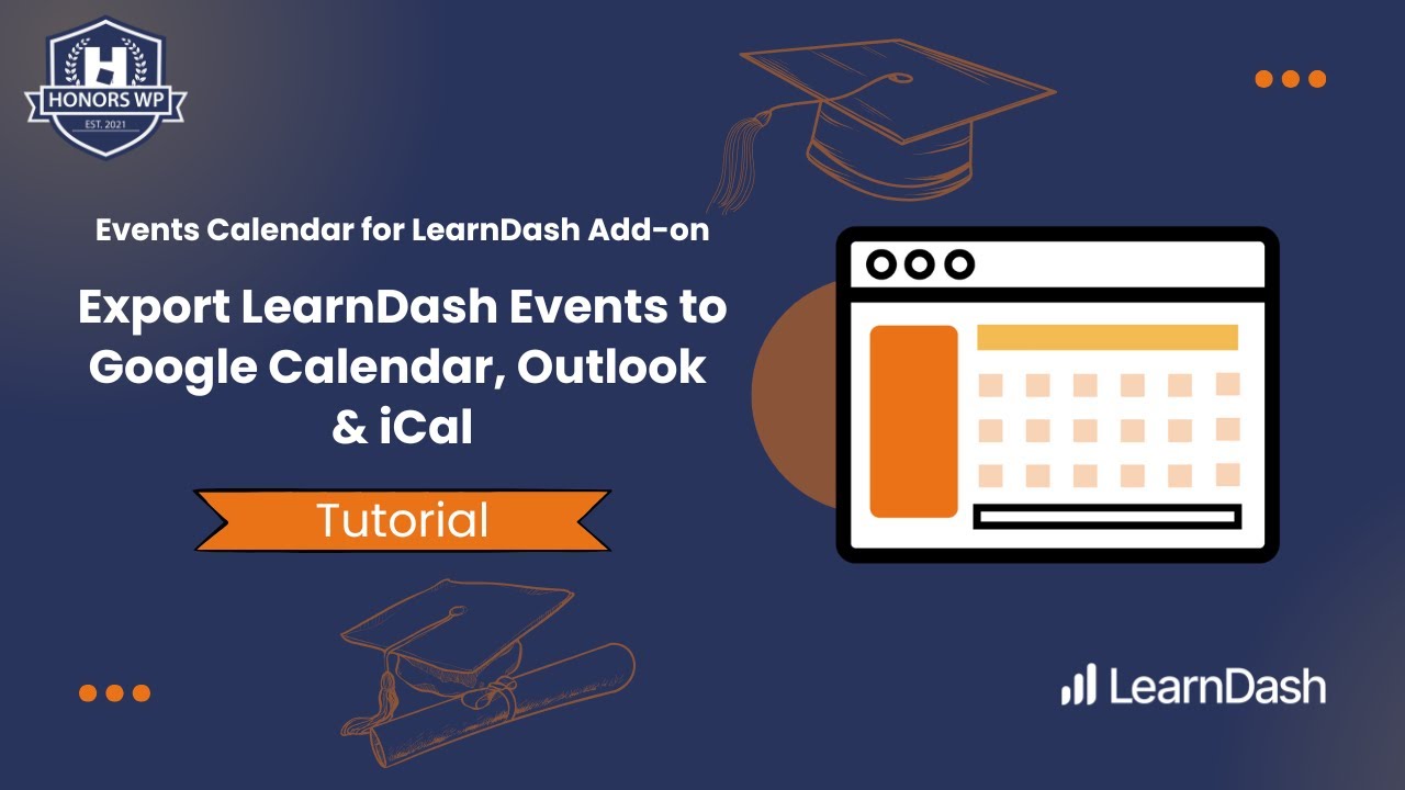 Events Calendar for LearnDash - Export LearnDash Events to Google Calendar, Outlook, & iCal ...