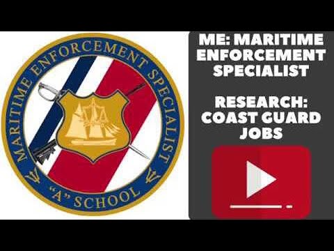 ME: MARITIME ENFORCEMENT SPECIALIST RESEARCH: COAST GUARD JOBS VLOG 041 ...