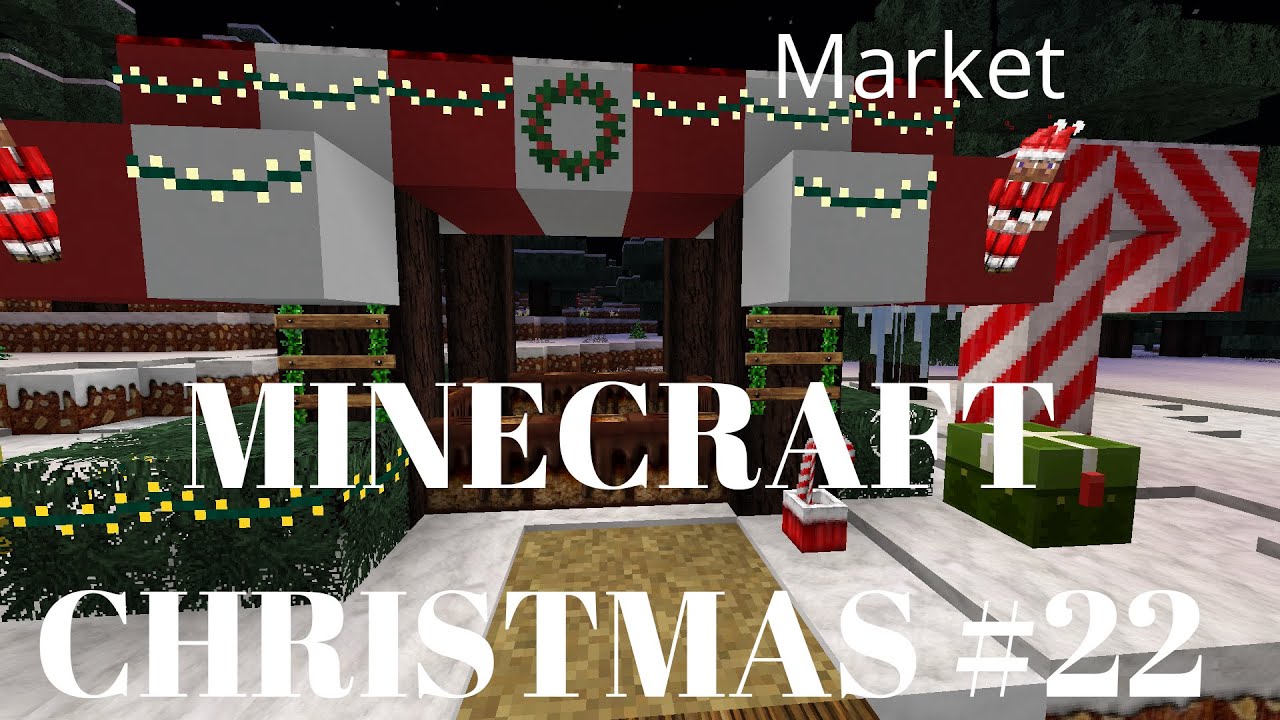 Minecraft Christmas - Market Center - Episode 22 - YouTube
