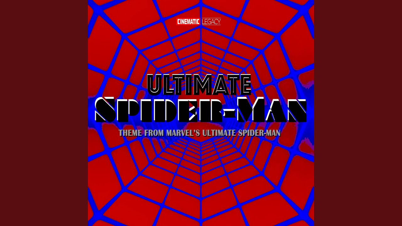 Ultimate Spider-Man Theme (From "Marvel's Ultimate Spider-Man ...