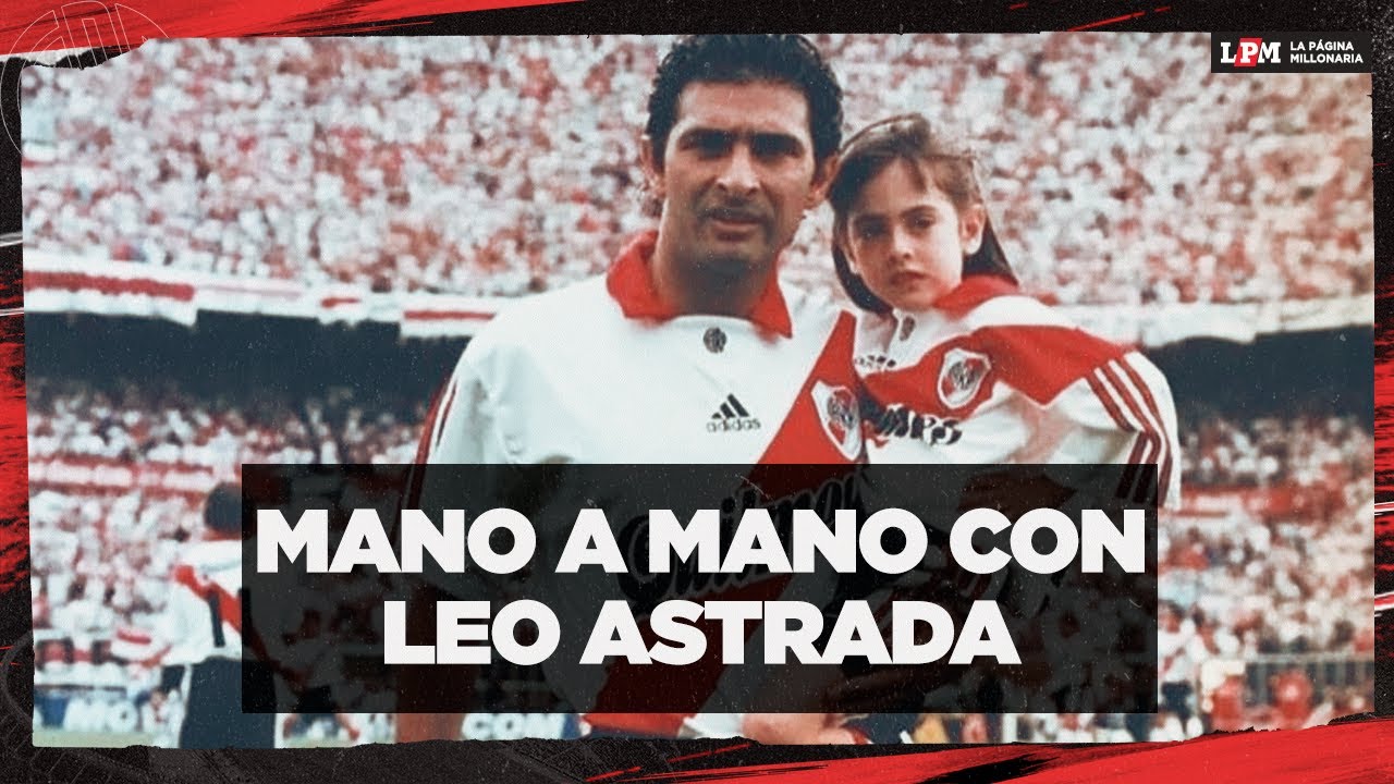 Entrevista EXCLUSIVA con LEONARDO ASTRADA | Enzo Pérez, Demichelis ...